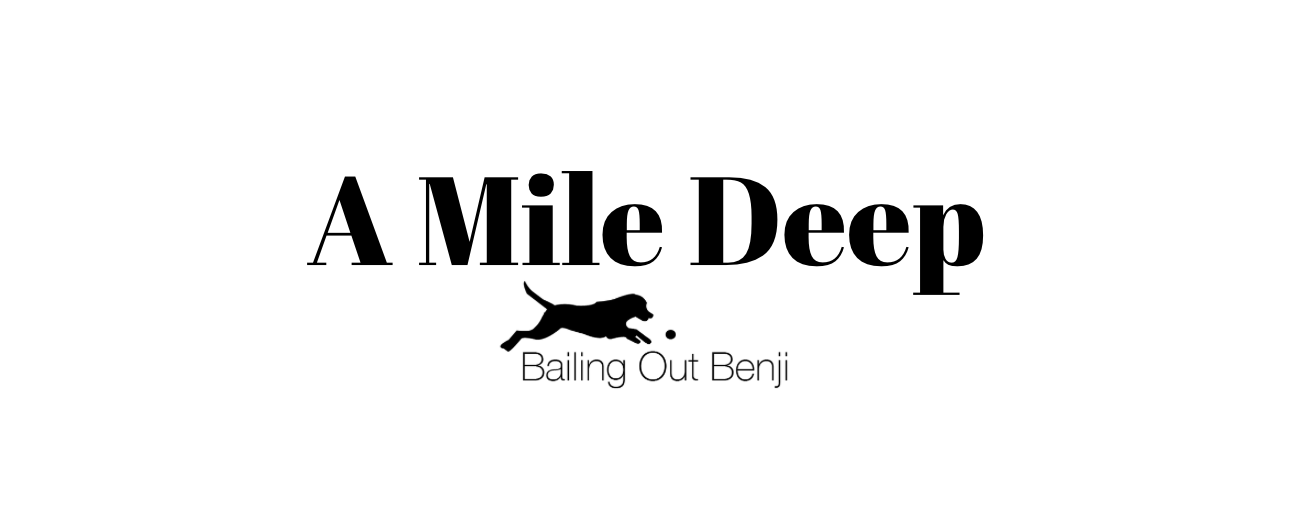 A Mile Deep - Bailing Out Benji
